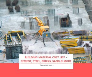 Building Material Cost List (2026) – Cement, Steel, Brick, Sand Prices