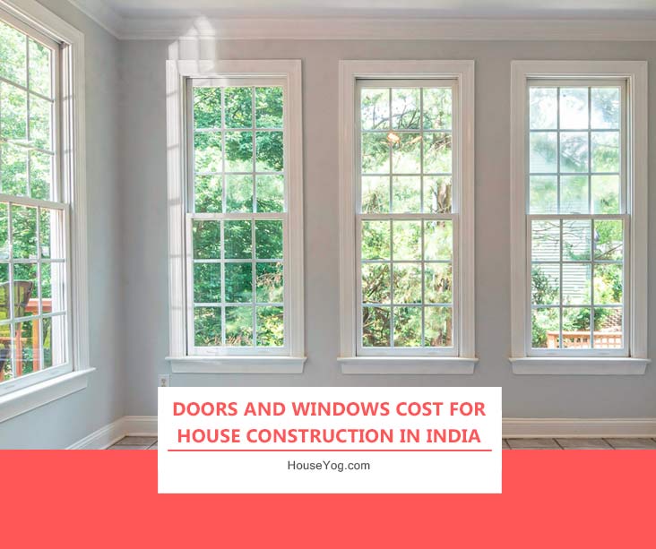 Doors and Windows Cost in India (2026) | uPVC, Aluminium & Wooden Price ...