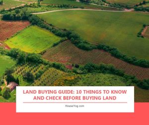 10 Things To Know Before Buying Land Land Buying Guide