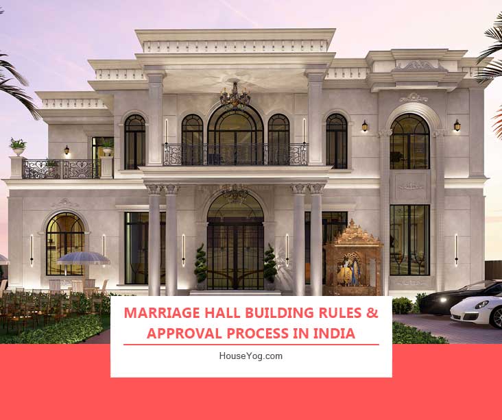 Marriage Hall Building Rules & Approval Process in India (2026 Guide)