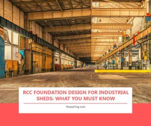 RCC Foundation for Industrial Sheds | Design Guide India