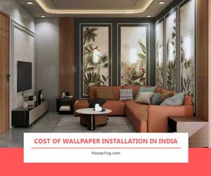 Wallpaper Cost in India 2025 | Per Sq. Ft. & Installation Guide