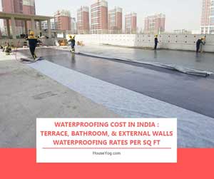 Waterproofing Cost in India 2026 | Calculate Per Sq ft Rates